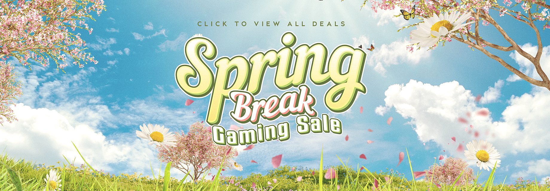 Spring Break Gaming PC Sale | CyberPowerPC
